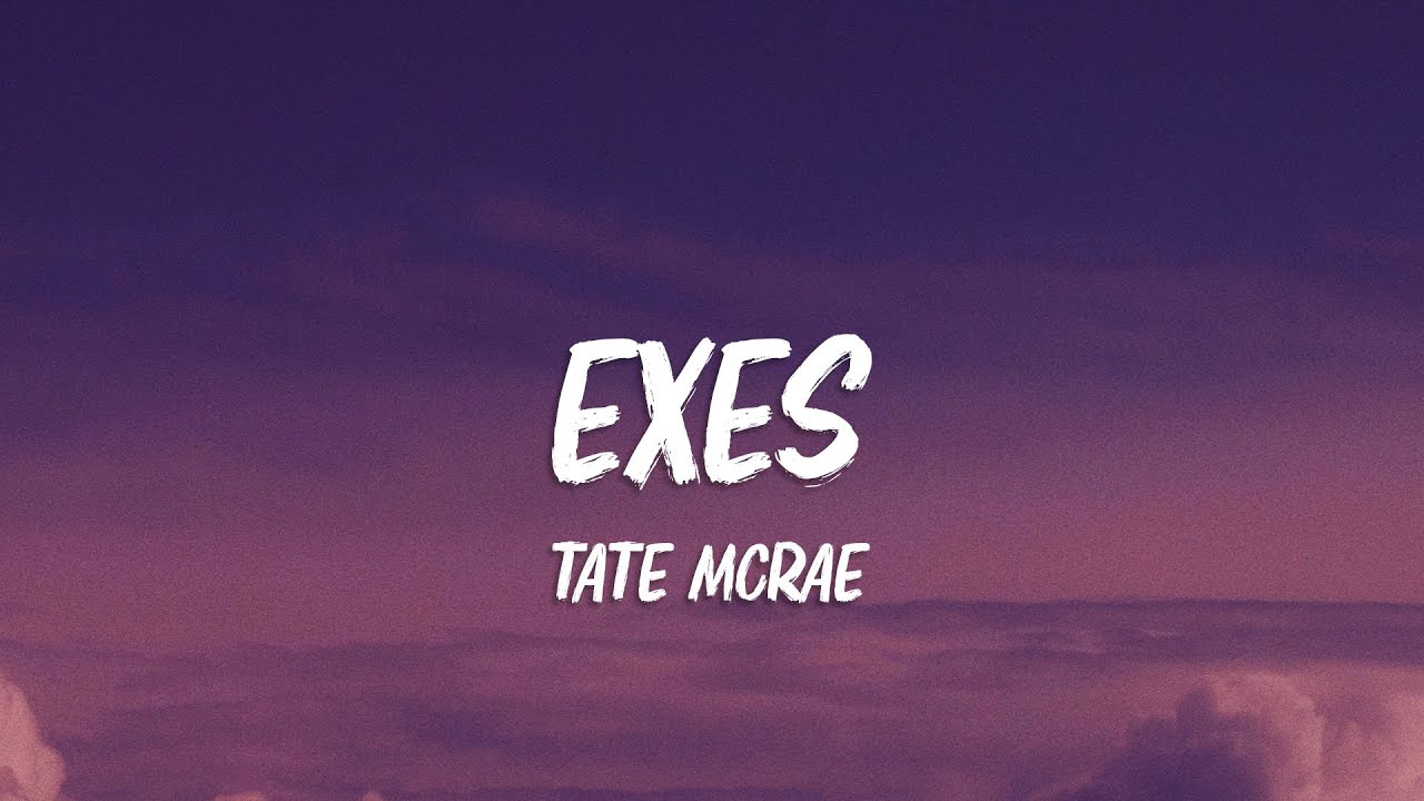 Tate McRae - exes (Lyrics) - YouTube
