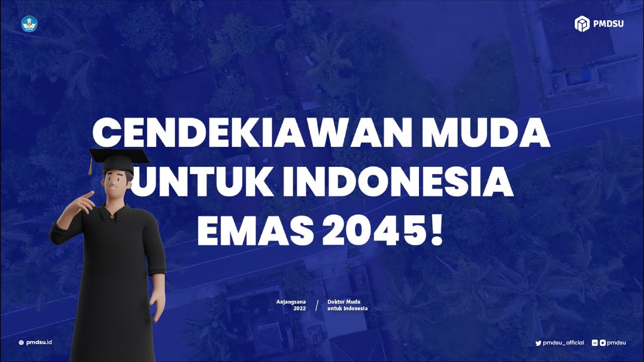 Pendidikan Magister menuju Doktor untuk Sarjana Unggul (PMDSU) 2023 ...