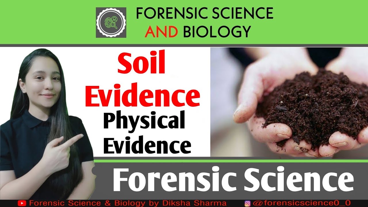 Soil Physical Evidence - YouTube