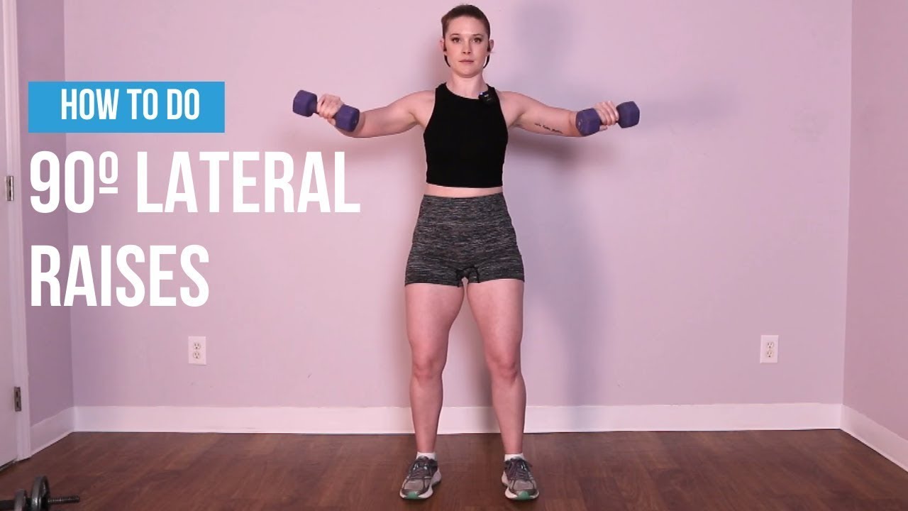 How to Do 90 Degree Lateral Raises with Dumbbells - YouTube