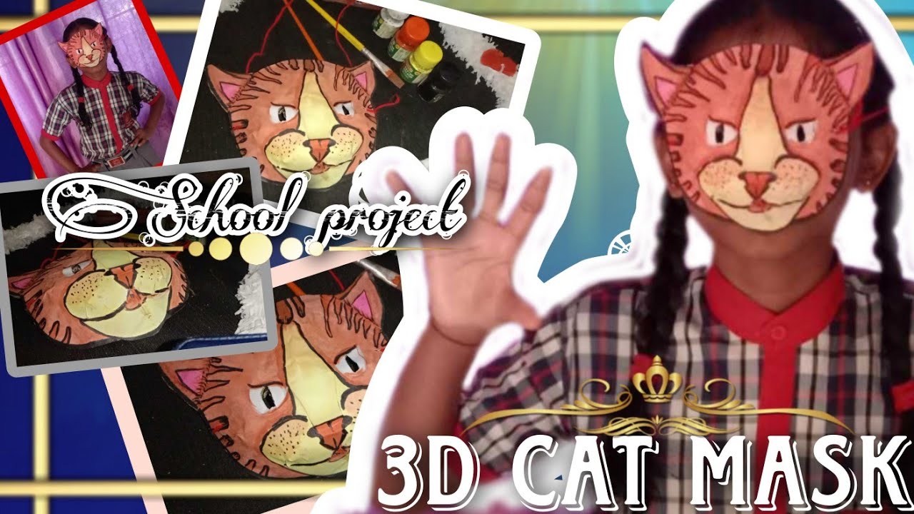 DIY Homemade 3d Cat Mask for School project 😺 ||easy to make ...