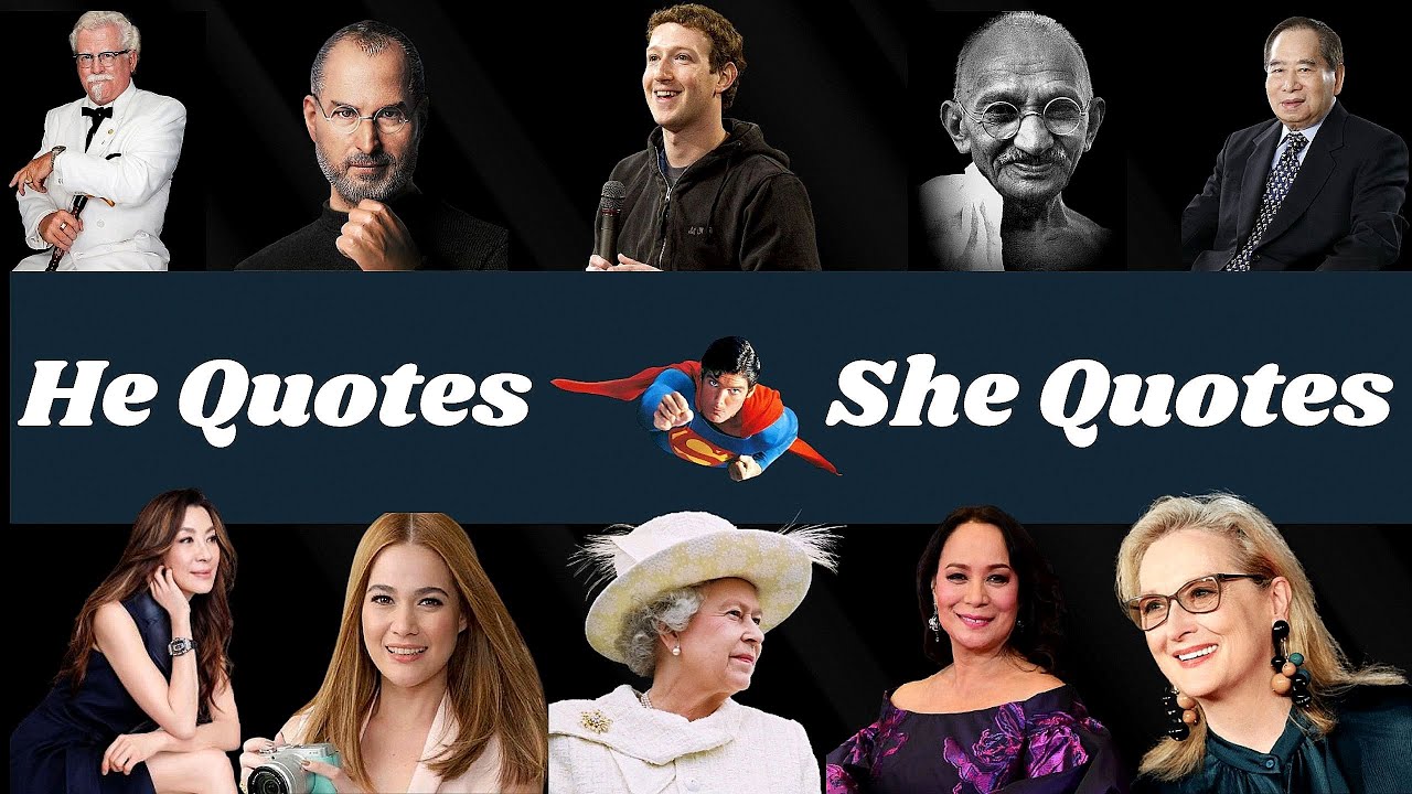 He Quotes, She Quotes | A Collection of Quotes from Famous People - YouTube