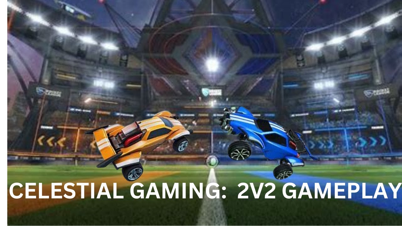 Celestial Gaming 2v2 Gameplay: Grind To RLCS!! - YouTube