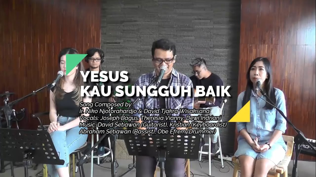Yesus Kau Sungguh Baik - JB - YouTube