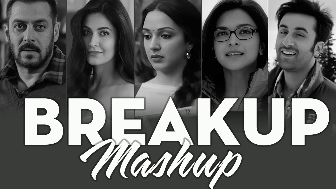 The Break up mashup 2023😭💔| Sad songs | broken heart songs 💔| Arijit ...