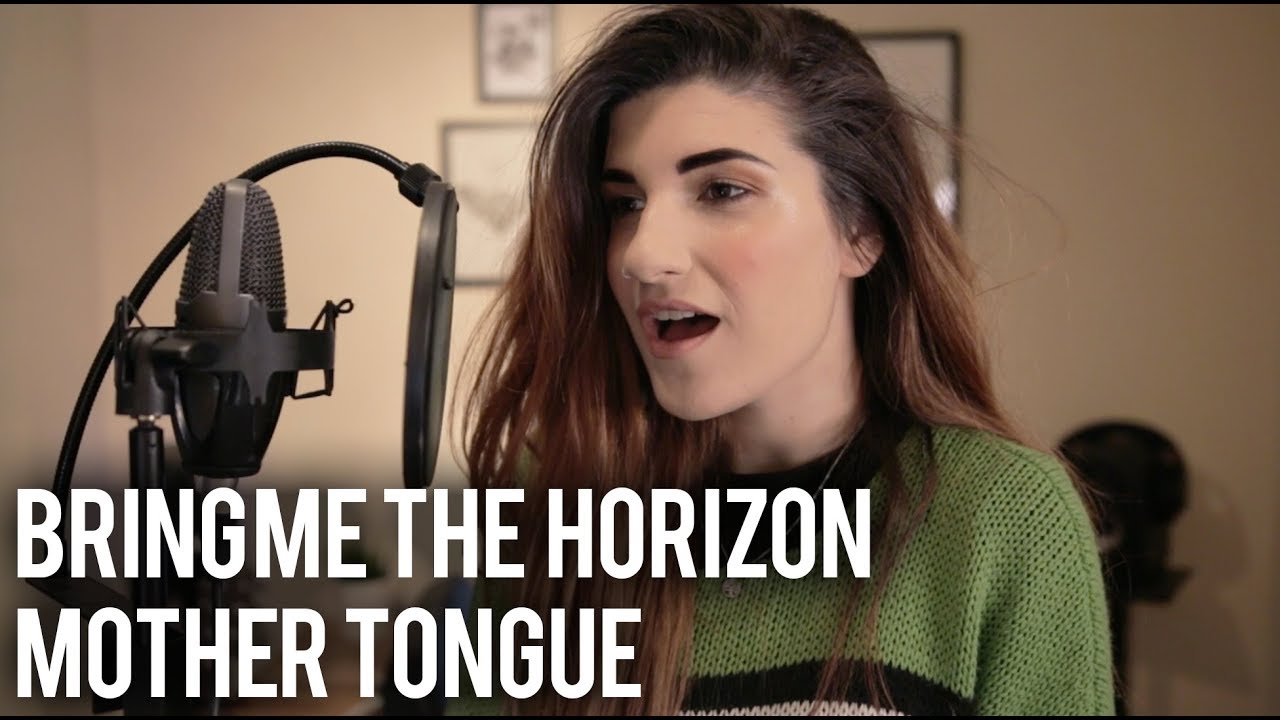 Bring me the Horizon - Mother Tongue Acoustic Cover | Christina Rotondo ...