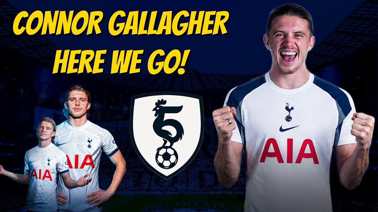 ️ Connor Gallagher Signs For Spurs! - YouTube