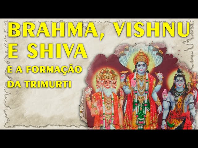 Deuses Do Hinduismo Brahma Vishnu Shiva