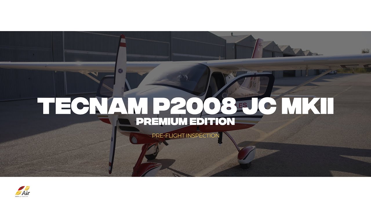 Tecnam P2008 JC MkII Premium Edition Aircraft Pre-Flight Inspection ...