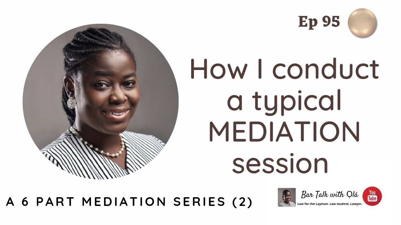 Mediation 102 | My Life as a Mediator | How to Conduct a Successful ...