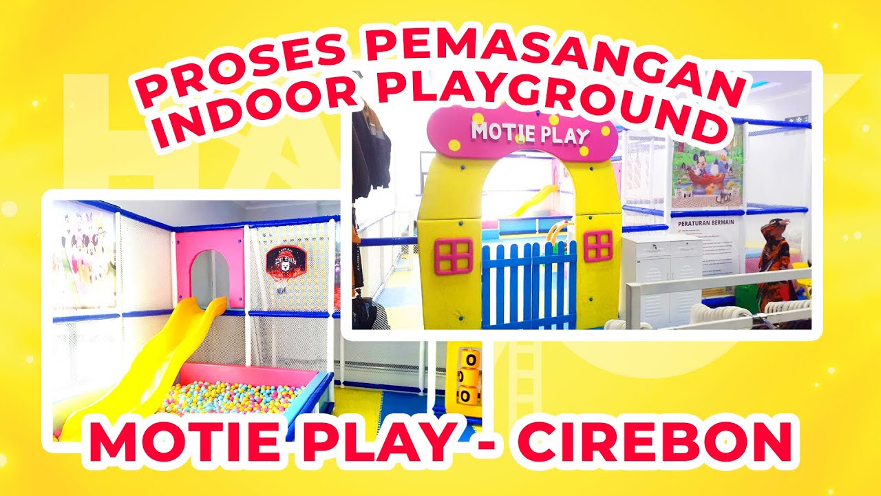 Project Motie Play Playground-Cirebon Jawa Barat | Indoor Playground by ...