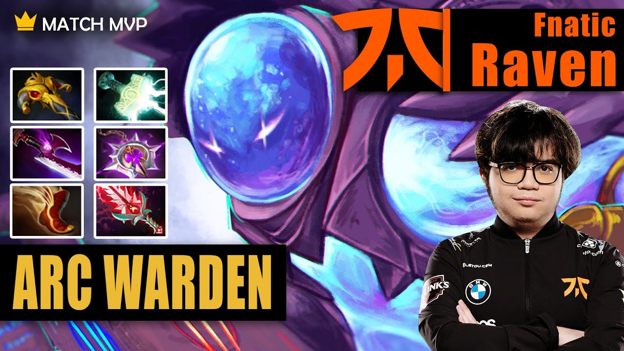 Arc Warden Safelane | Fnatic.Raven | SUPER BROKEN PHYSICAL ATTACK BUILD ...