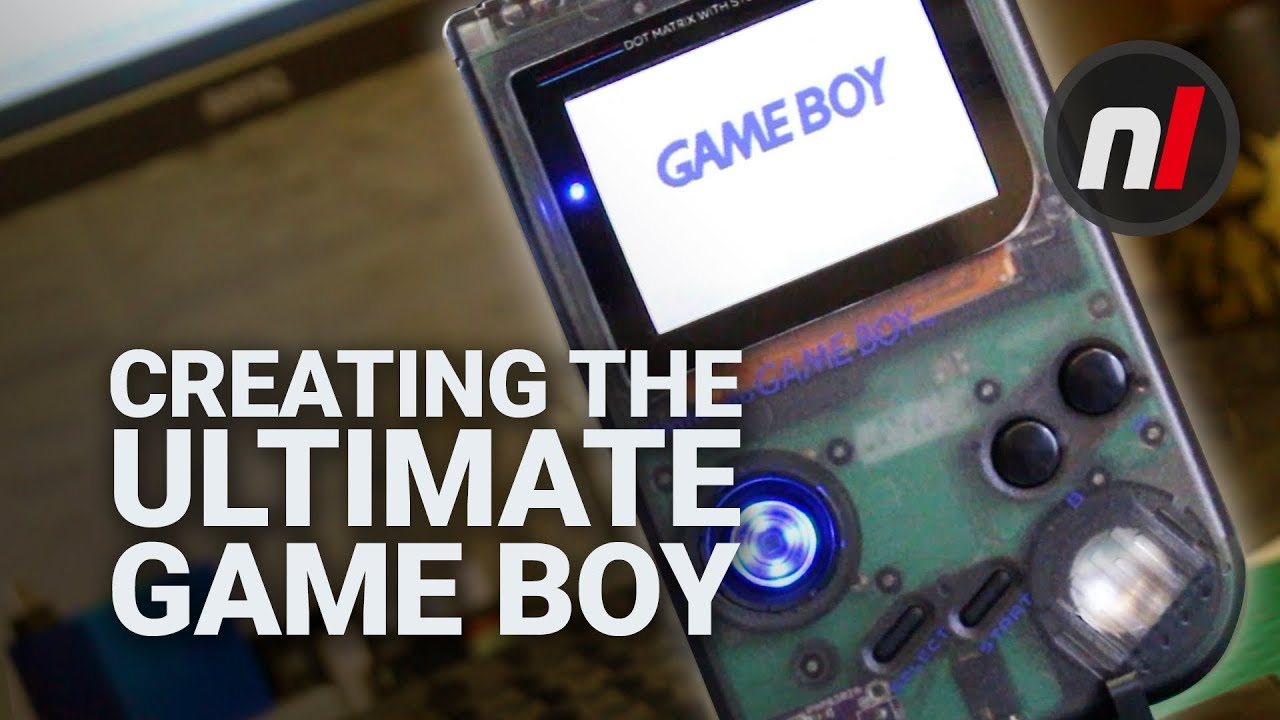 Creating The Ultimate Nintendo Game Boy - YouTube