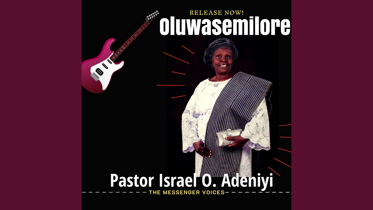 OLUWASEMILORE - YouTube