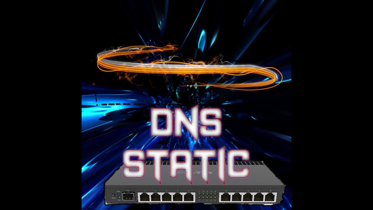 Como usar DnS-Static de mikrotik (v6.47) - YouTube