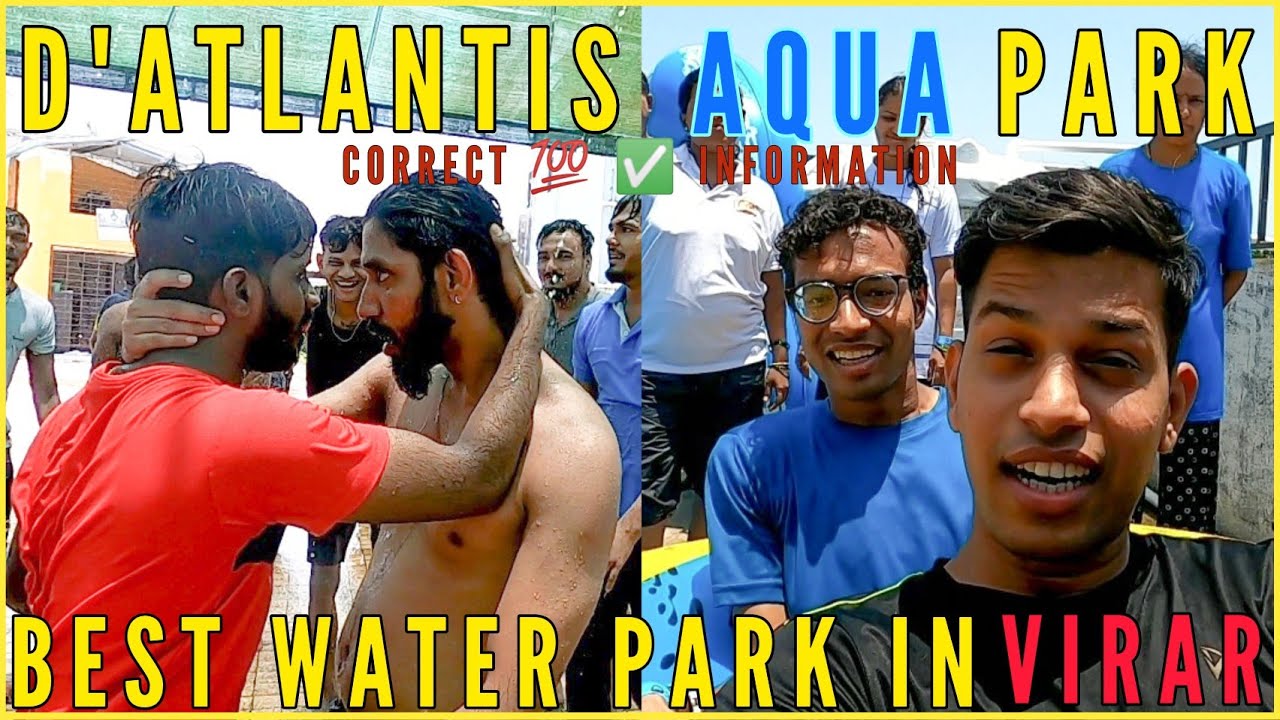 D'Atlantis Aquapark Virar Best Waterpark Complete Information With ...