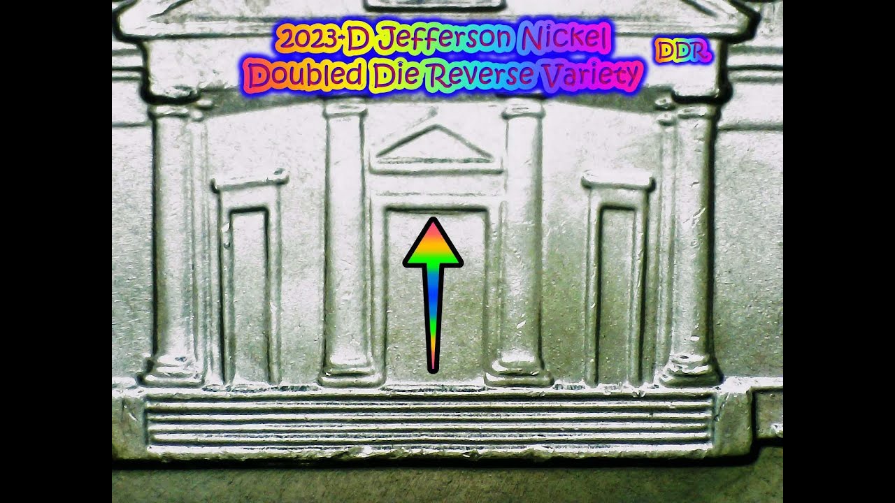 2023 Jefferson Nickel DDR Variety Coin with Full Steps - YouTube
