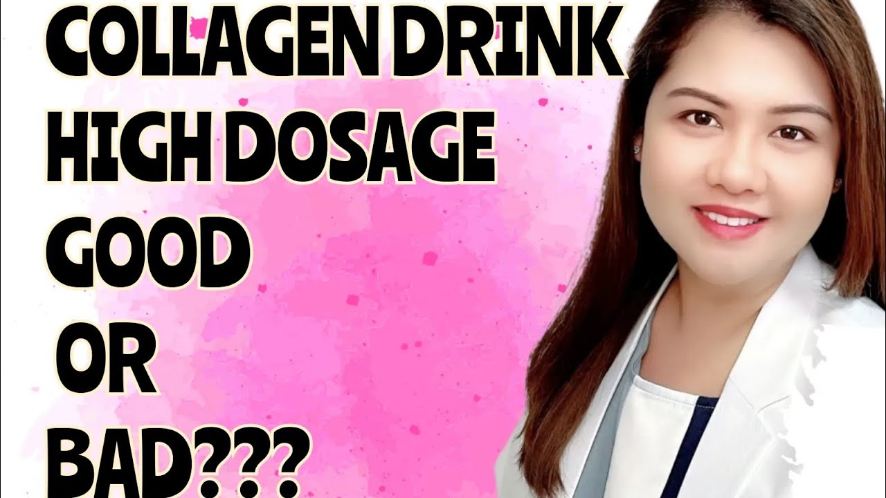 COLLAGEN Oral Drink or Supplement High Dosage. Good or Bad? - YouTube