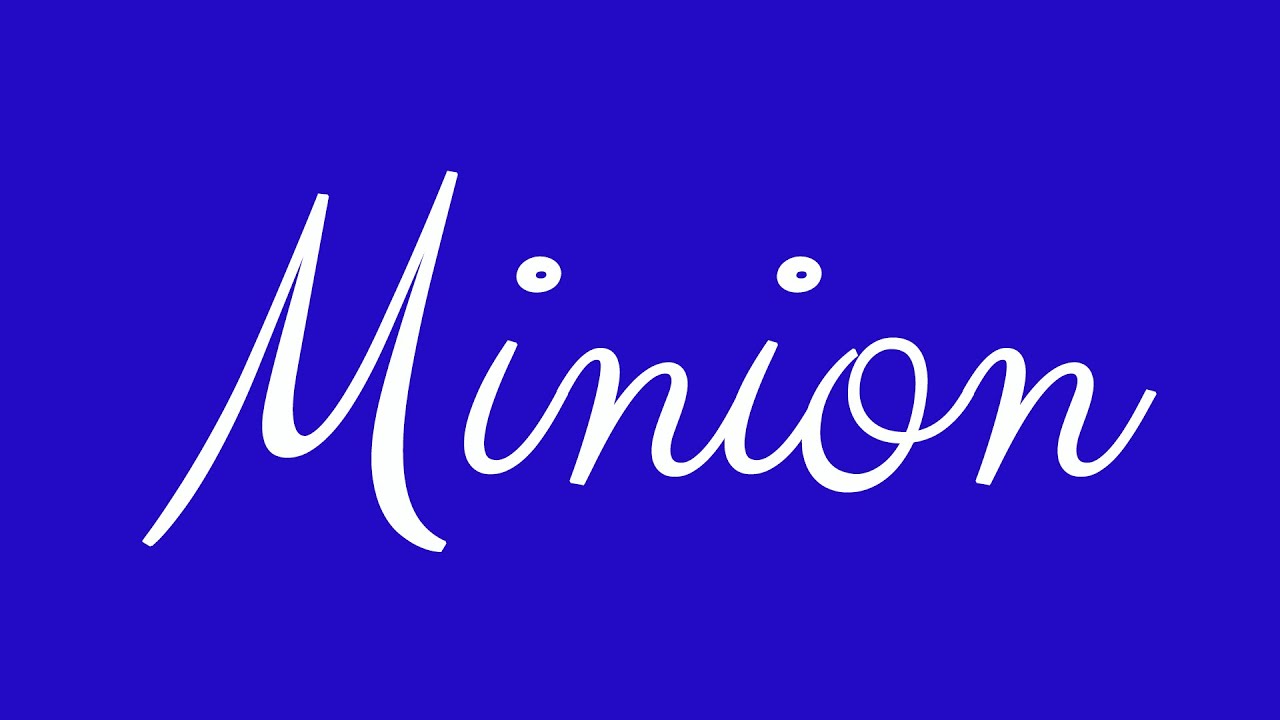 Learn how to Write the Name Minion Signature Style in Cursive Writing ...