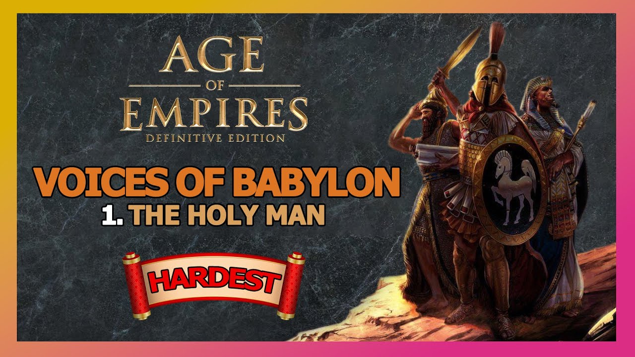 Age Of Empires Campaign Gameplay Walkthrough | Voices of Babylon Part 1 ...