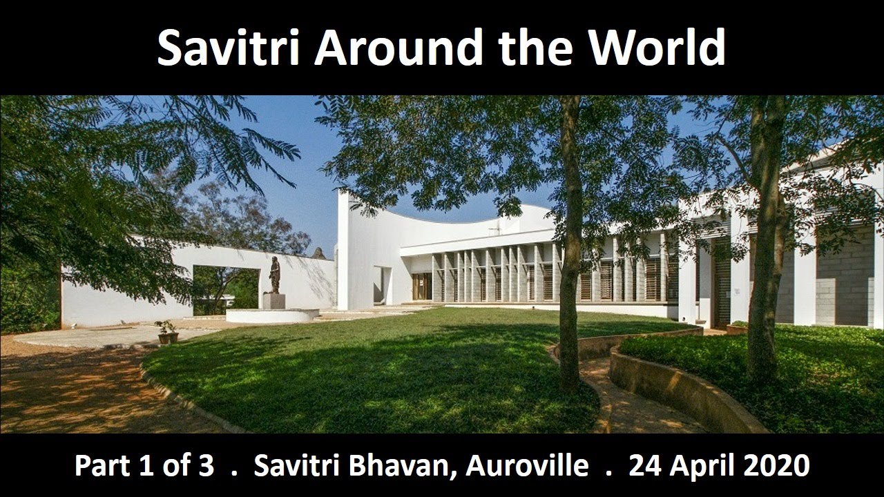 Savitri Around the World, Part 1 of 3 - YouTube