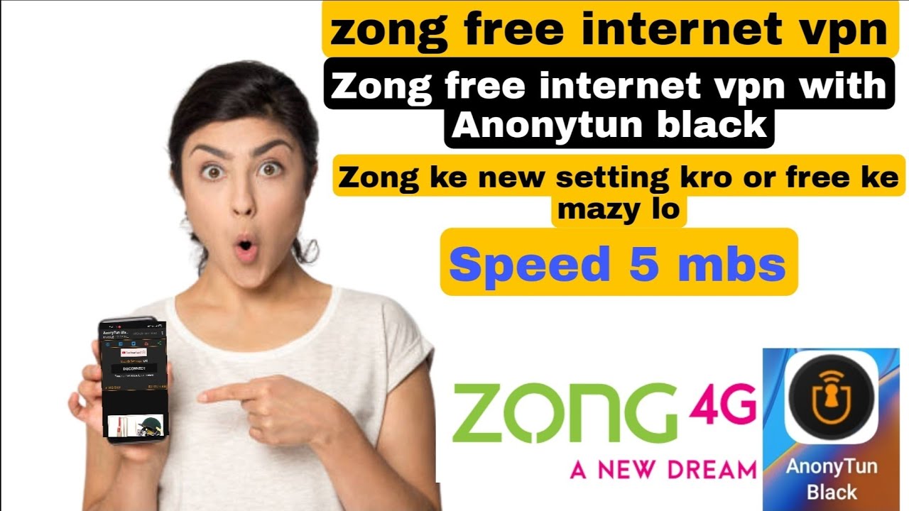 zong free internet vpn 2021 today / zong new setting for anonytun black ...