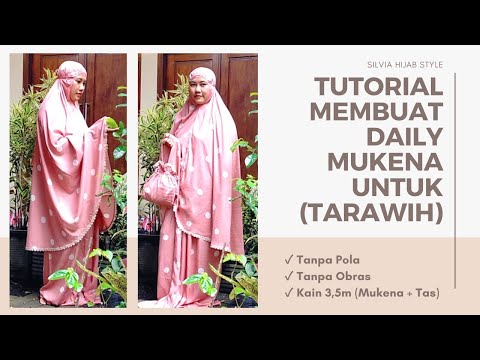 Kendi Mukena'nızı Nasıl Yaparsınız? Günlük Mukena Dikimi / Teraveh