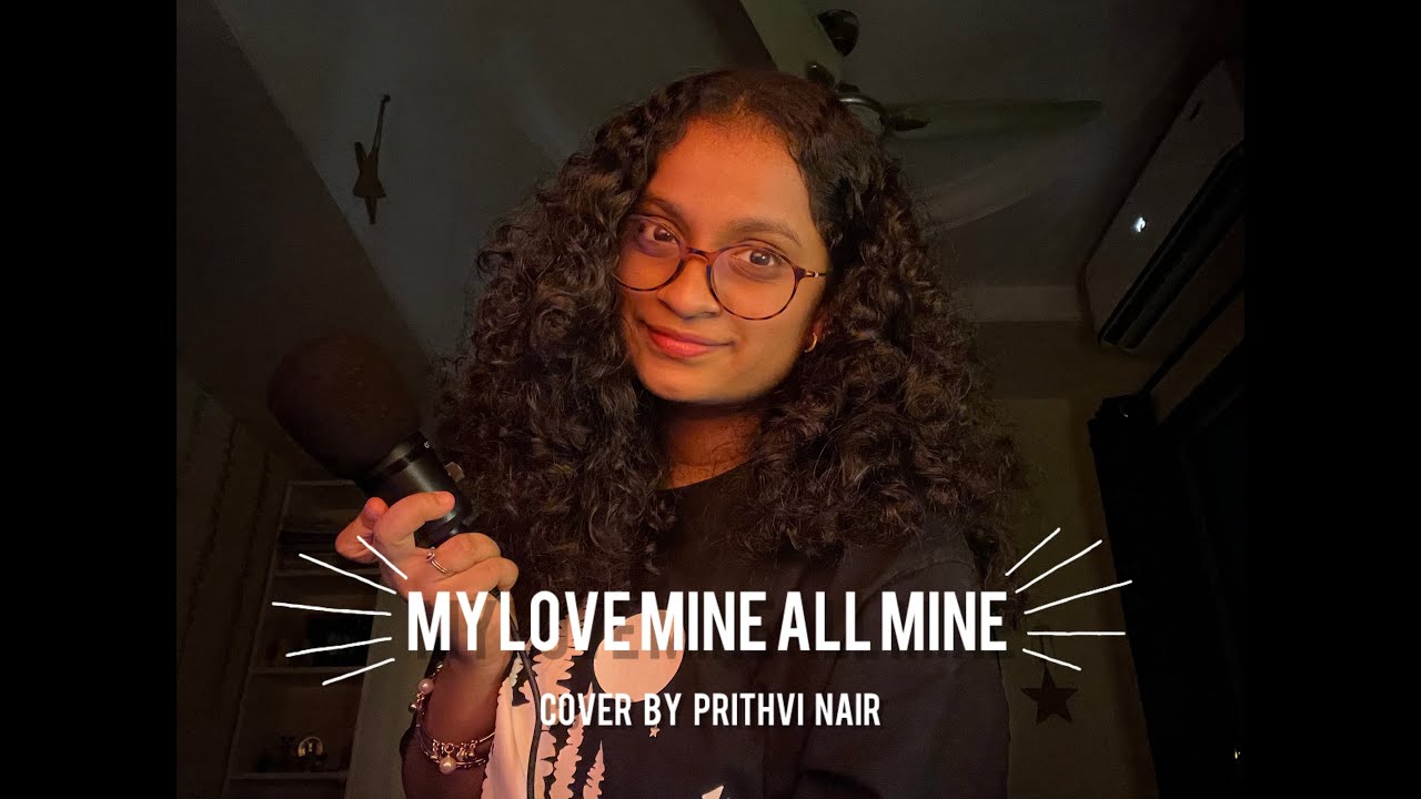 My love mine all mine - Mitski | Cover by Prithvi Nair - YouTube