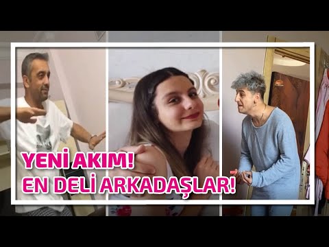 YENİ AKIM!! EN DELİ ARKADAŞLAR!