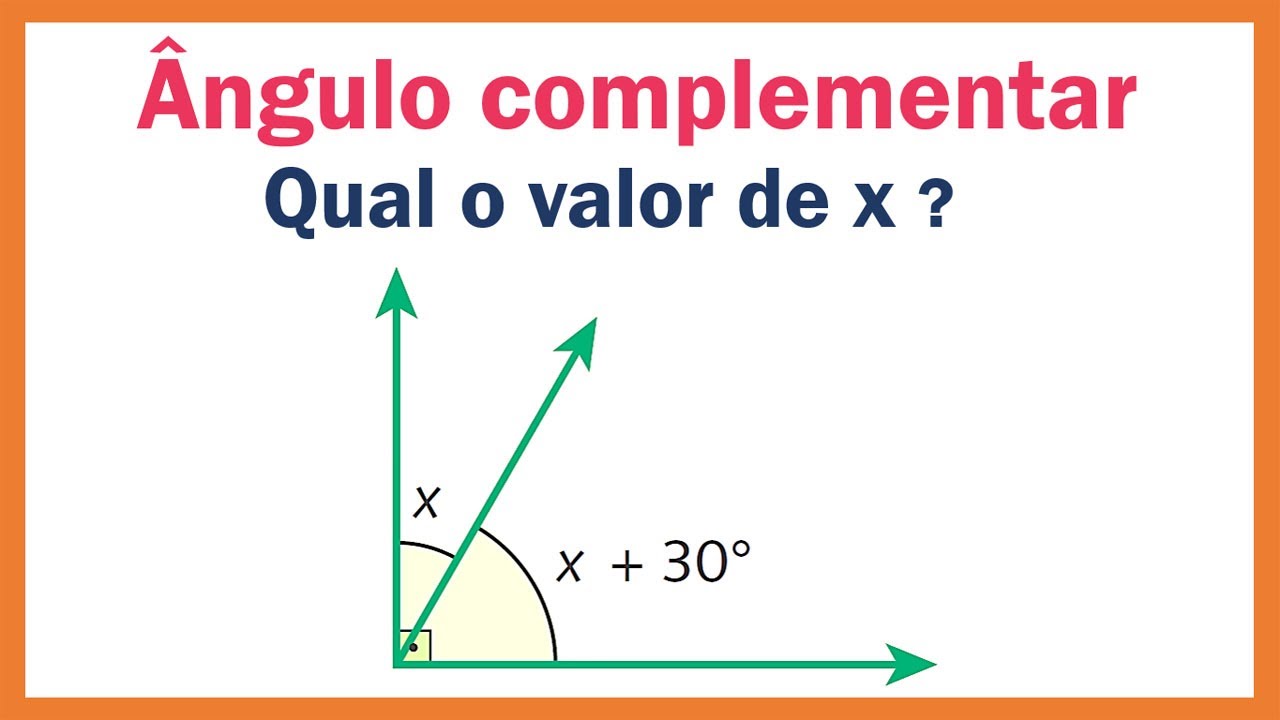 ÂNGULOS COMPLEMENTARES/ 7° ano e 8° ano - YouTube