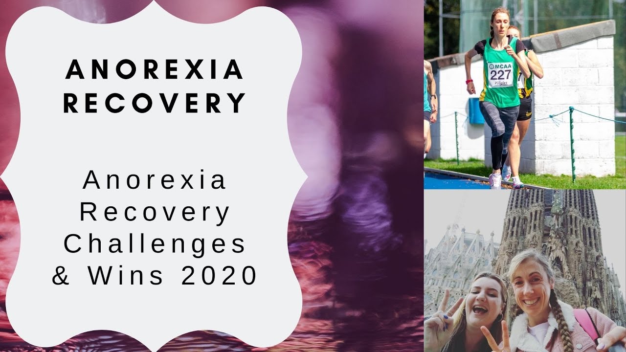 Anorexia recovery // Anorexia Recovery Challenges 2020 // Eating ...