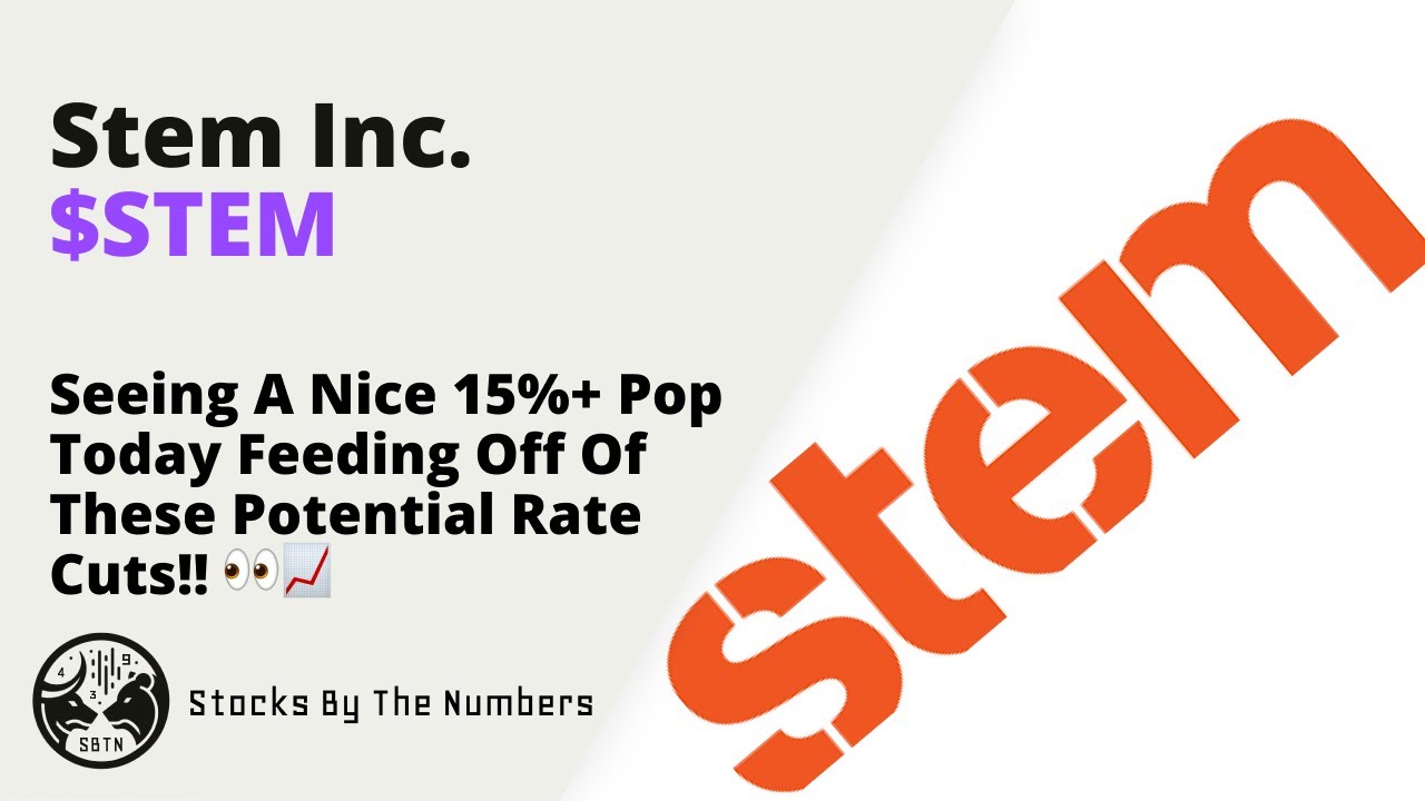 Quick Update On Stem Inc Stock ($STEM) As It Pops Over 15% On Rate Cut Hopes! 🤞🙏 - YouTube