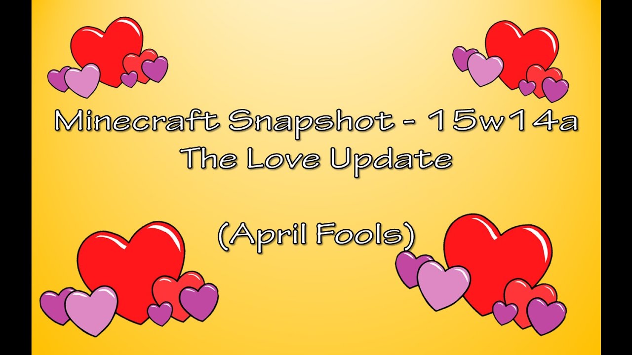 Minecraft Snapshot 15w14a The Love and Hugs Update - YouTube
