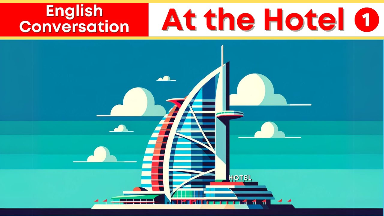 English Conversation | At the Hotel 1 | Basic English | Practice ...