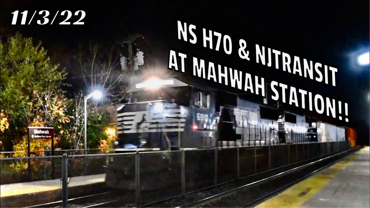 NS H70 & NJTransit At Mahwah Station!! 11/3/22 - YouTube