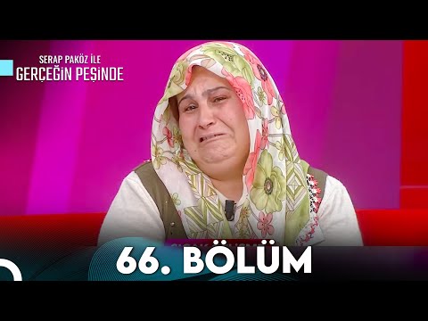 Gerçeğin Peşinde 66.Bölüm