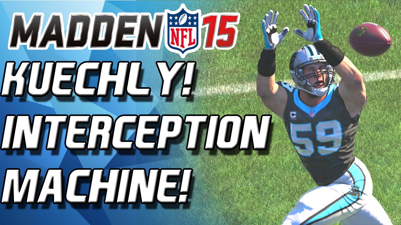 Madden 15 Ultimate Team - LUKE KUECHLY! THE INTERCEPTION MACHINE! - Playoffs - MUT 15 - YouTube