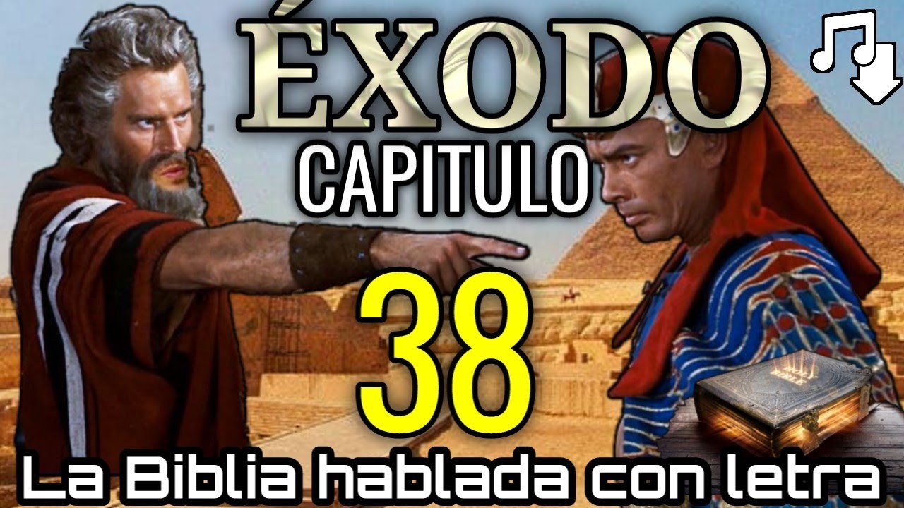 🔴 ÉXODO Capitulo 38 hablado con letra ( El atrio del tabernáculo ) LA ...