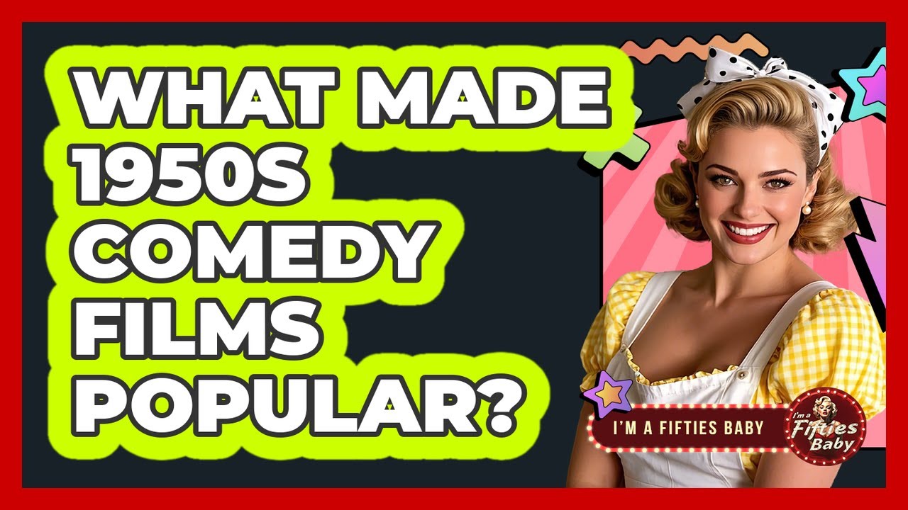 What made 1950s comedy films popular? - YouTube