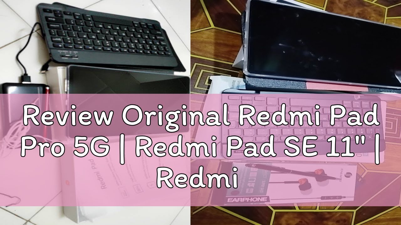 Review Original Redmi Pad Pro 5G | Redmi Pad SE 11" | Redmi Pad SE 8.7 ...