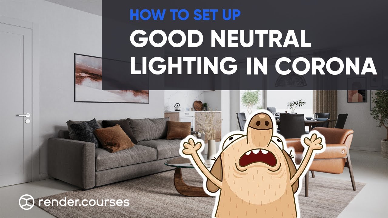 How To Set Up Good Neutral Lighting In Corona Render | 3ds Max and ...