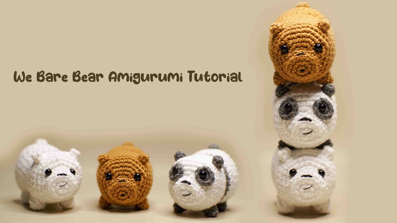 Tutorial how to crochet amigurumi we bare bear- How to make amigurumi bear - YouTube