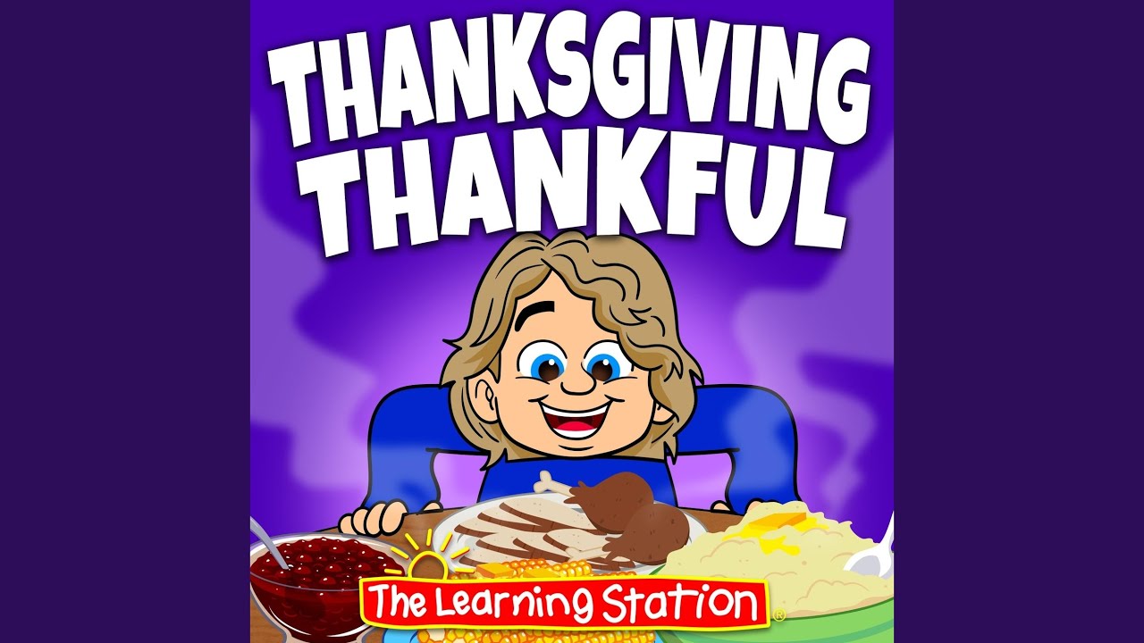 Thanksgiving Thankful - YouTube