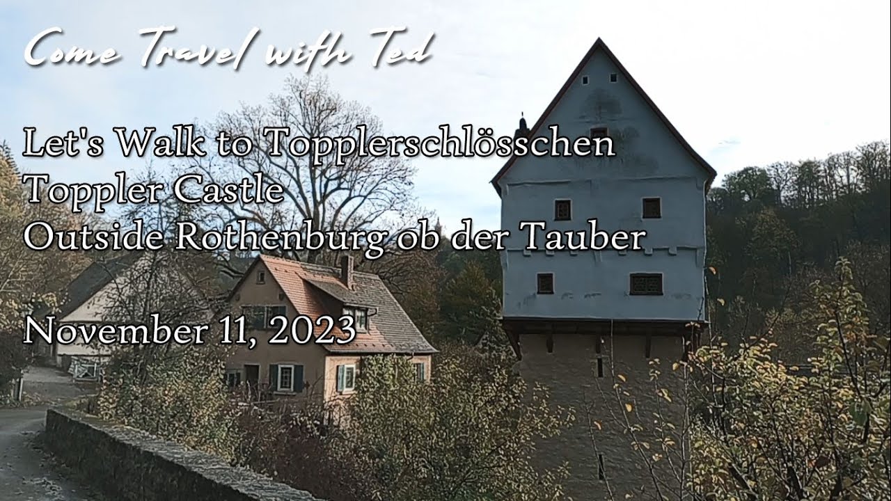 Topplerschlösschen - Toppler Castle - Rothenburg ob der Tauber - YouTube