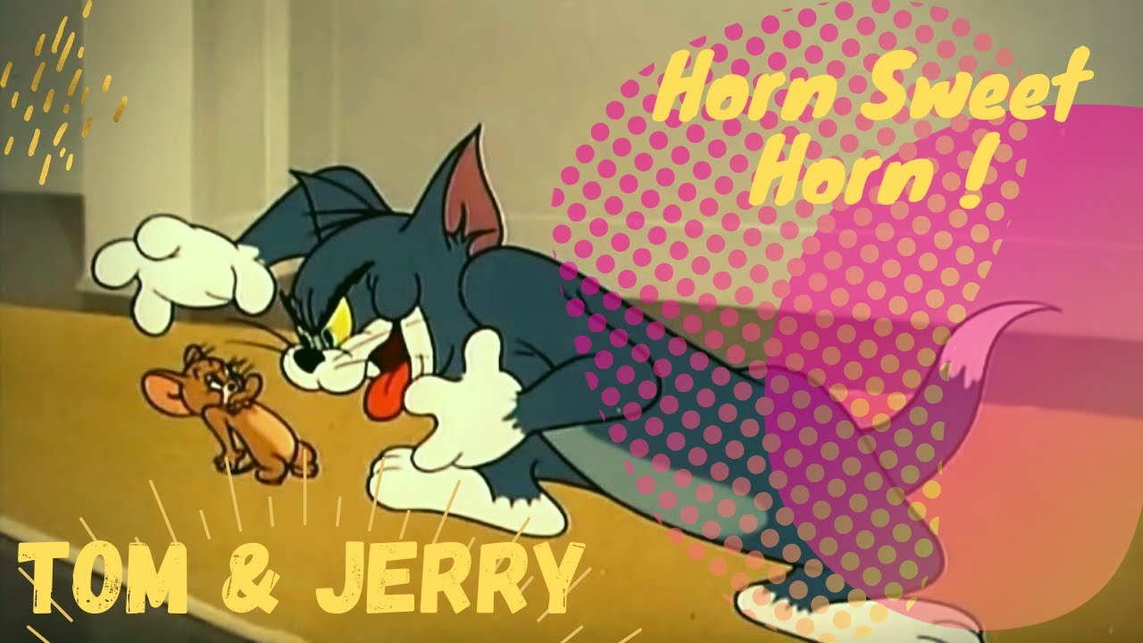 🎺Horn Sweet Horn #1 : Tom & Jerry - Opening Theme - YouTube