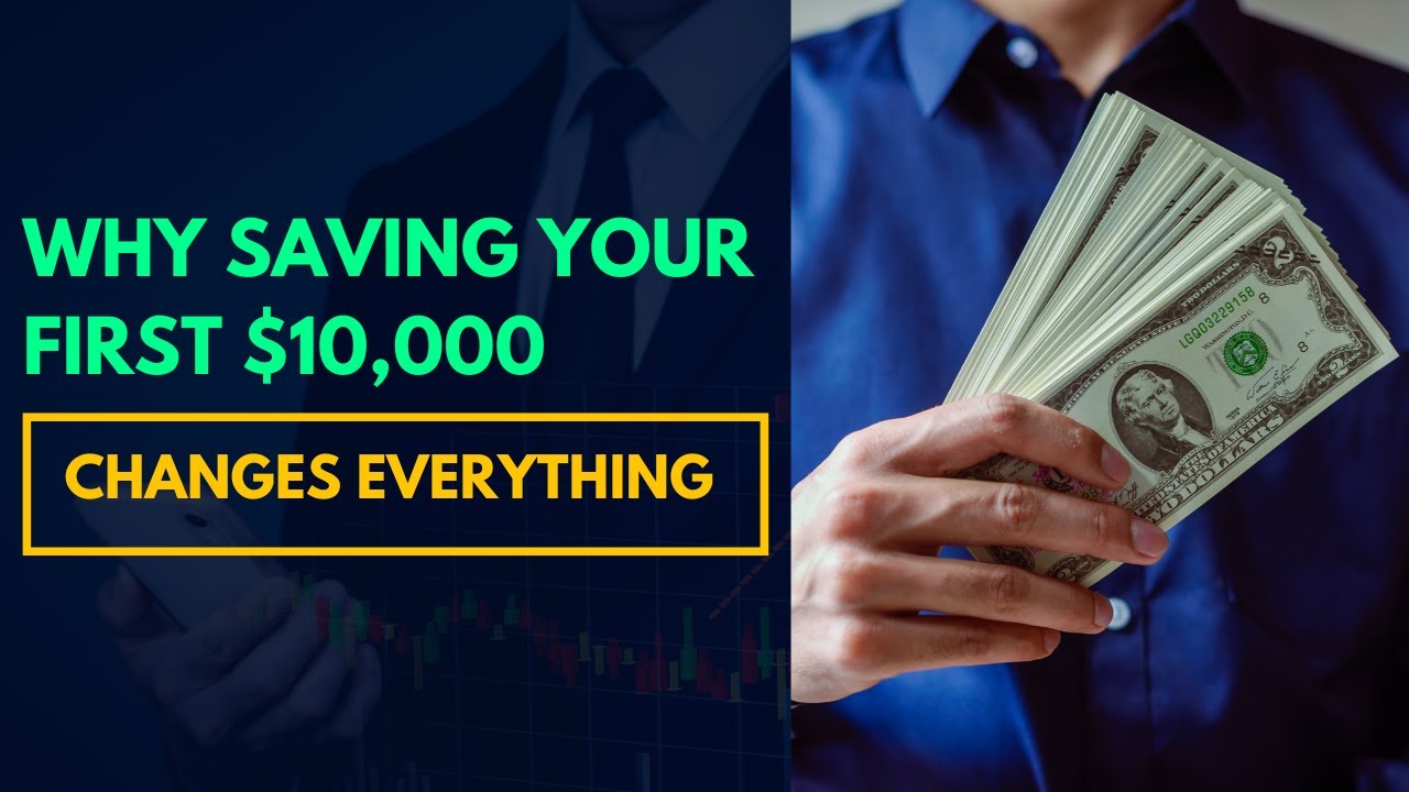 Why Saving Your First $10,000 Changes Everything | The Finance Virtuoso ...