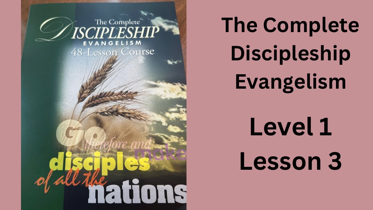 Discipleship Evangelism Level 1, Lesson 3 | Righteousness By Grace by ...
