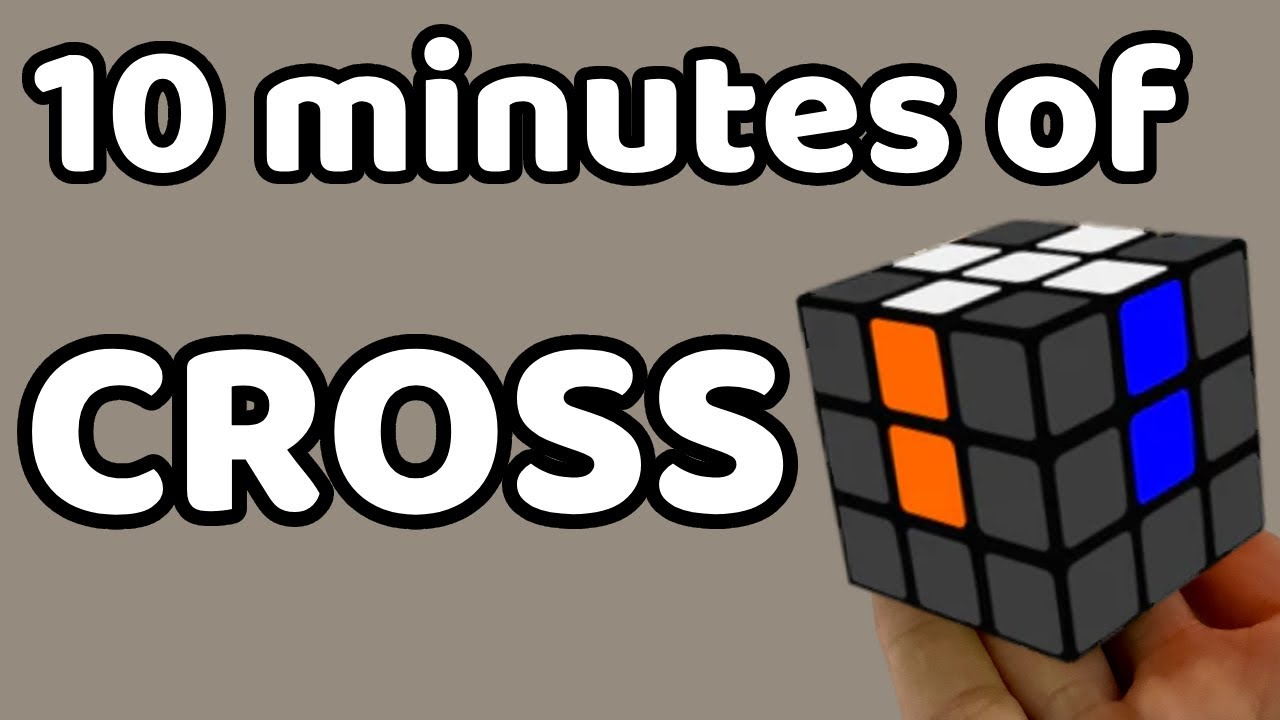 10 Minutes Of Cross Solutions From A Sub-13 Cuber - YouTube