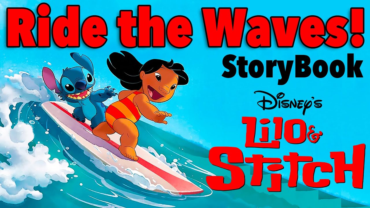 Lilo & Stitch 📖 Read Along Storybook | Ride the Waves! - YouTube