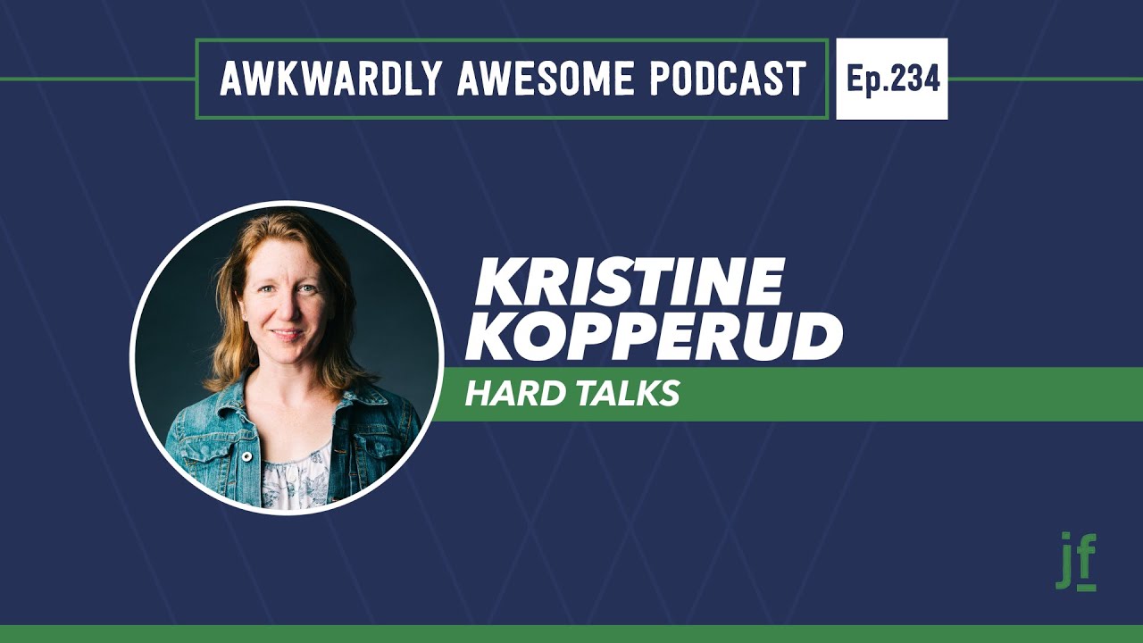 Awkwardly Awesome Podcast Ep. 234 - Hard Talks w/ Kristine Kopperud - YouTube